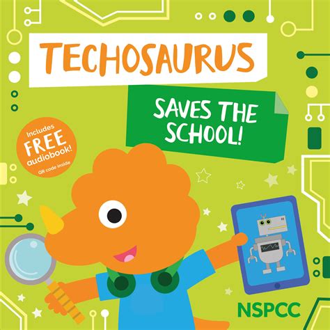 Techosaurus Saves The School Sweet Cherry Publishing