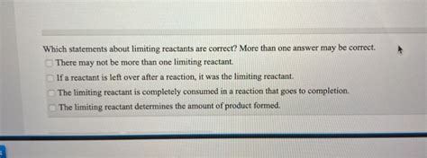 Solved Which Statements About Limiting Reactants Are