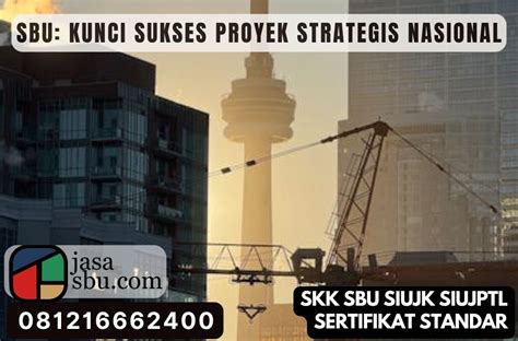 Klasifikasi SBU Konstruksi Jasa Pembuatan SBU SIUJK SMK NIB ISO SKK