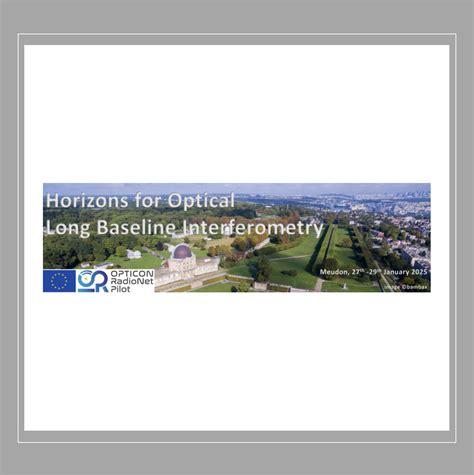 Workshop “horizons For Optical Long Baseline Interferometry” Orp H2020