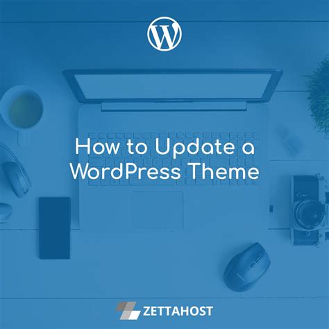 How To Update A WordPress Theme Free Hosting ZETTAHOST