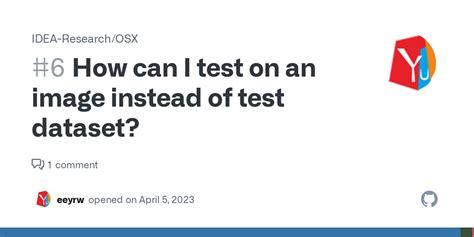 How Can I Test On An Image Instead Of Test Dataset Issue IDEA Research OSX GitHub