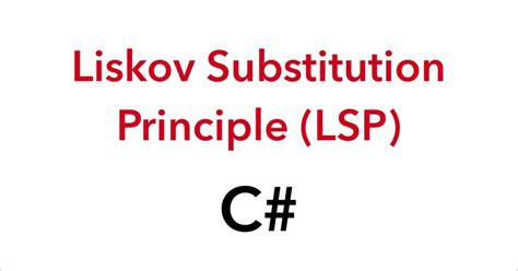 Liskov Substitution Principle Lsp In C Ottorino Bruni
