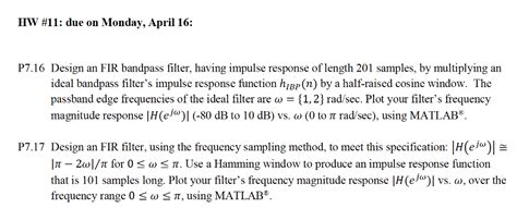 In 11 Due On Monday April 16 An Fir Bandpass