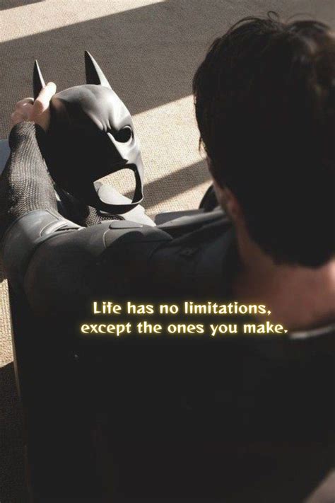 Life Has No Limition Batman In 2025 Inspirational Quotes Batman