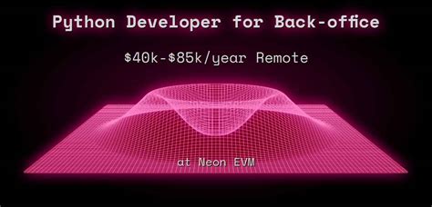 web3 python developer for back office 40k 85k remote at neon evm