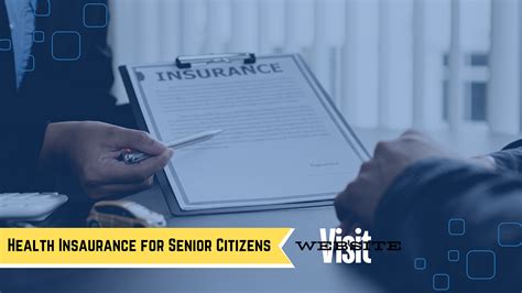 Health Insurance Checklist For Senior Citizens Stay Informed