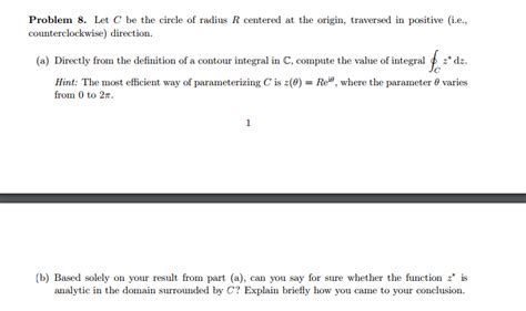 Solved Let C Be The Circle Of Radius R Centered At The Chegg