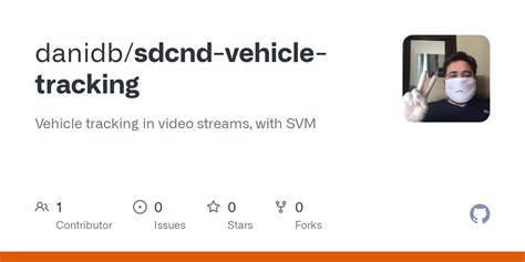 github danidb sdcnd vehicle tracking vehicle tracking in video