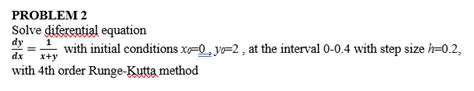 Solved Problem 2solve Diferential Equationdydx1xy ﻿with