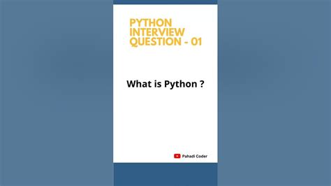 What Is Python Python Interview Question 01 Pahadi Coder