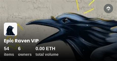 Epic Raven Vip Collection Opensea