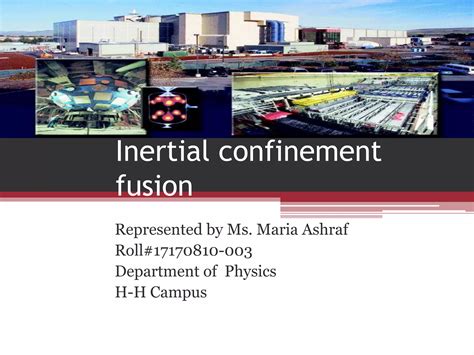 Inertial Confinement Fusion Pptx Chemistry Science
