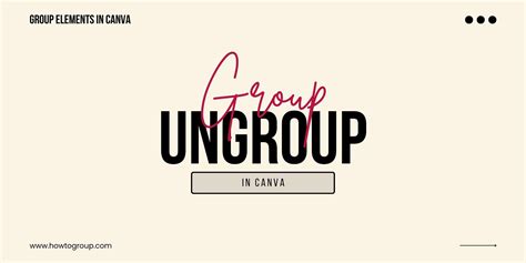 how to group and ungroup elements on canva