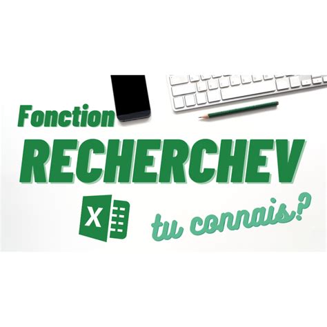 Tu Connais La Fonction Recherchev