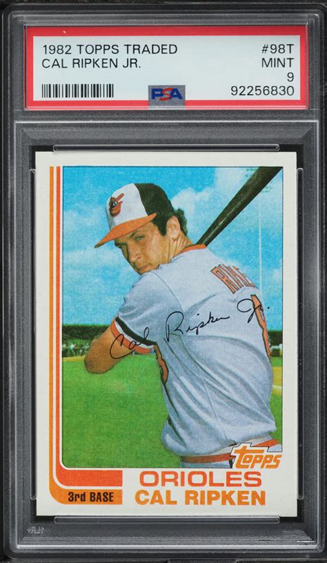 1982 Topps Traded Cal Ripken Jr Rookie 98t Psa 9 Mint On Fanatics Collect