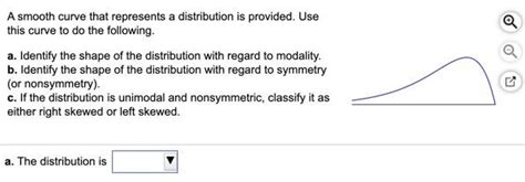 Solved A Smooth Curve That Represents A Distribution Is Chegg