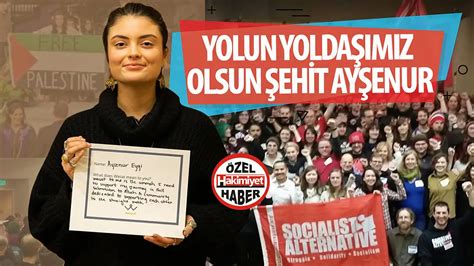 Şehit Ayşenur Ezgi Eygi Kimdir