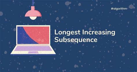 Longest Increasing Subsequence Callicoder