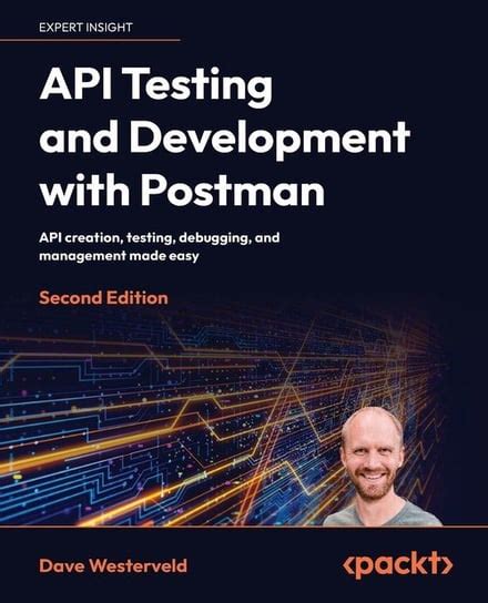 Api Testing And Development With Postman Second Edition W Opisie