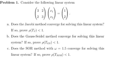 solved problem 1 consider the following linear system a