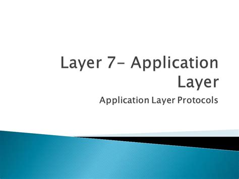 Layer 7 Application Layer Ppt Download