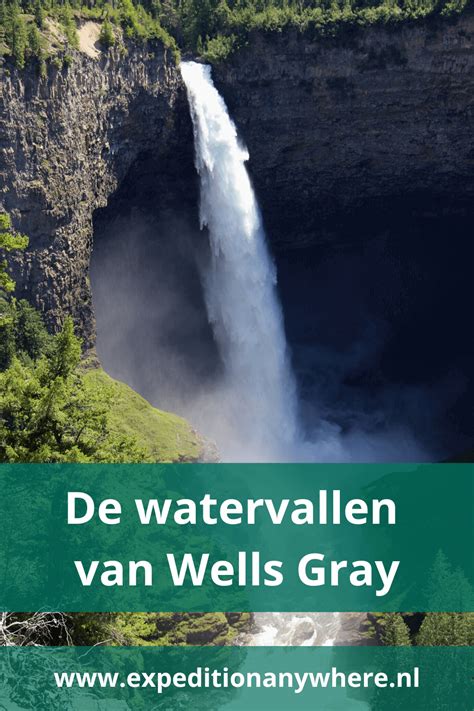 Wells Gray Provincial Park De 4 Mooiste Watervallen In 1 Dag