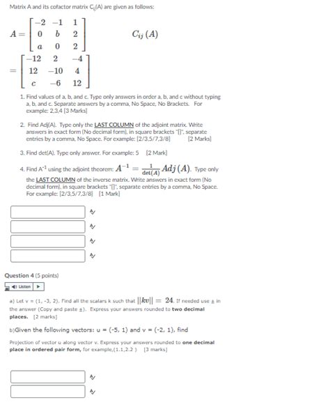 Solved Matrix A And Its Cofactor Matrix C A Are Given As