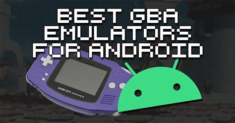 Gba Emulators For Android How To Retro