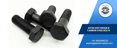 Astm A307 Grade B Carbon Steel Bolts Manufacturer And Supplier Pearls