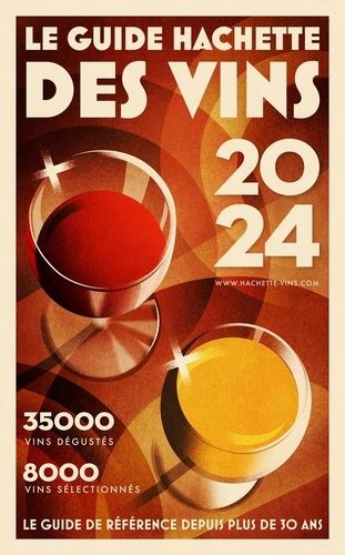 guide hachette des vins 2024 de xxx livre decitre