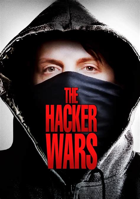 The Hacker Wars Streaming Where To Watch Online