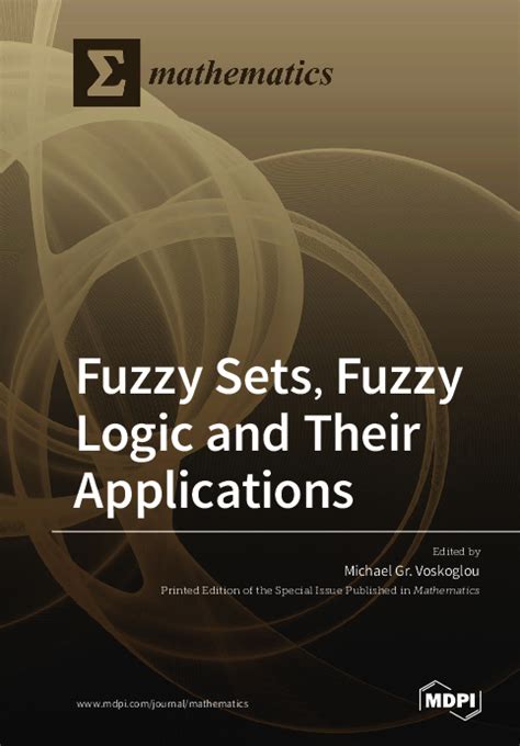 Pdf Fuzzy Sets Fuzzy Logic And Their Applications
