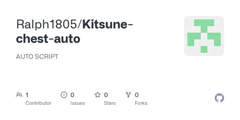 Github Ralph1805kitsune Chest Auto Auto Script
