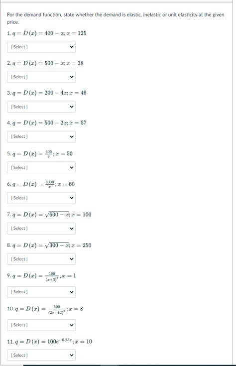 Solved For The Demand Function State Whether The Demand Is Chegg