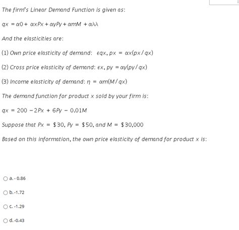 Solved The Firm S Linear Demand Function Is Given As And Chegg Com