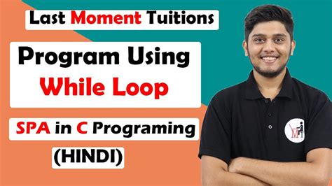 Programs Using While Loop Spac Programming In Hindi Youtube