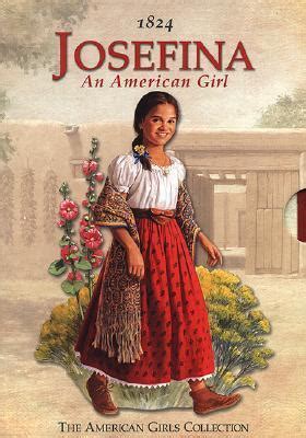 Josefina An American Girl By Valerie Tripp Goodreads