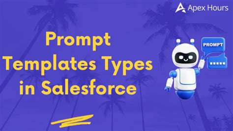 Ultimate Salesforce Prompt Builder Guide Apex Hours