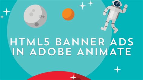 what we ll be making html5 banner ads in adobe animate [2 53] youtube