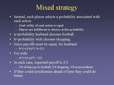Game Theory Developed To Explain The Optimal Strategy