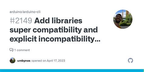 Add Libraries Super Compatibility And Explicit Incompatibility In The