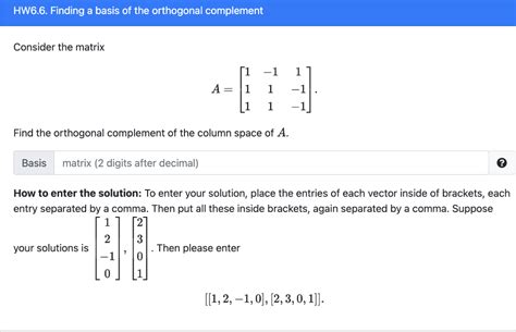 Solved Hw66 Finding A Basis Of The Orthogonal Complement