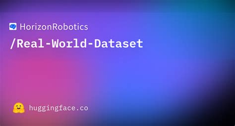 Horizonroboticsreal World Dataset At Main