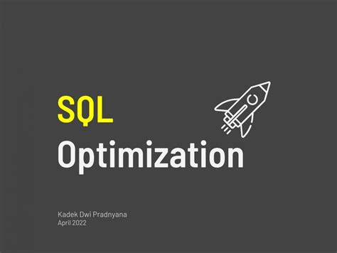 Sql Optimization Tips