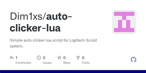 Github Dim1xsauto Clicker Lua Simple Auto Clicker Lua Script For Logitech Script System
