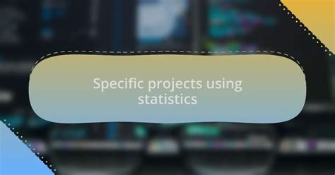 How I Applied Statistics In Data Science