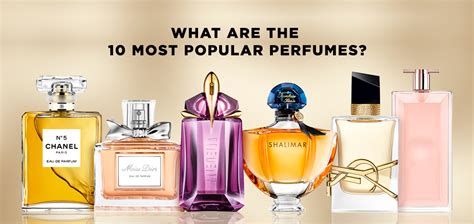 What Are The 10 Most Popular Perfumes Grooming Wise