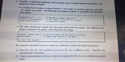 5 Consider A Multithread Application That Processes