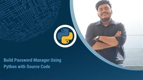 Build Password Manager Using Python With Source Code Python Project